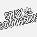Stay Southern Svg Png: Playful Typography Design for Crafts - Etsy
