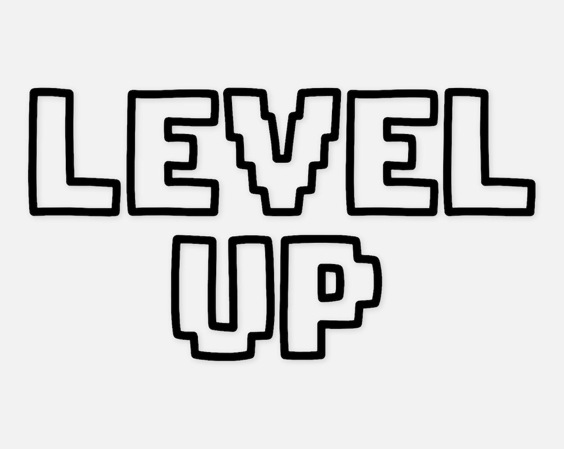 Level up Text Svg Png: Cut Ready Digital Design for Cricut Silhouette ...