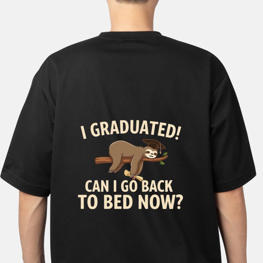 I Graduated! Can I Go Back to Bed Now? PNG, Graduation Digital Download ...