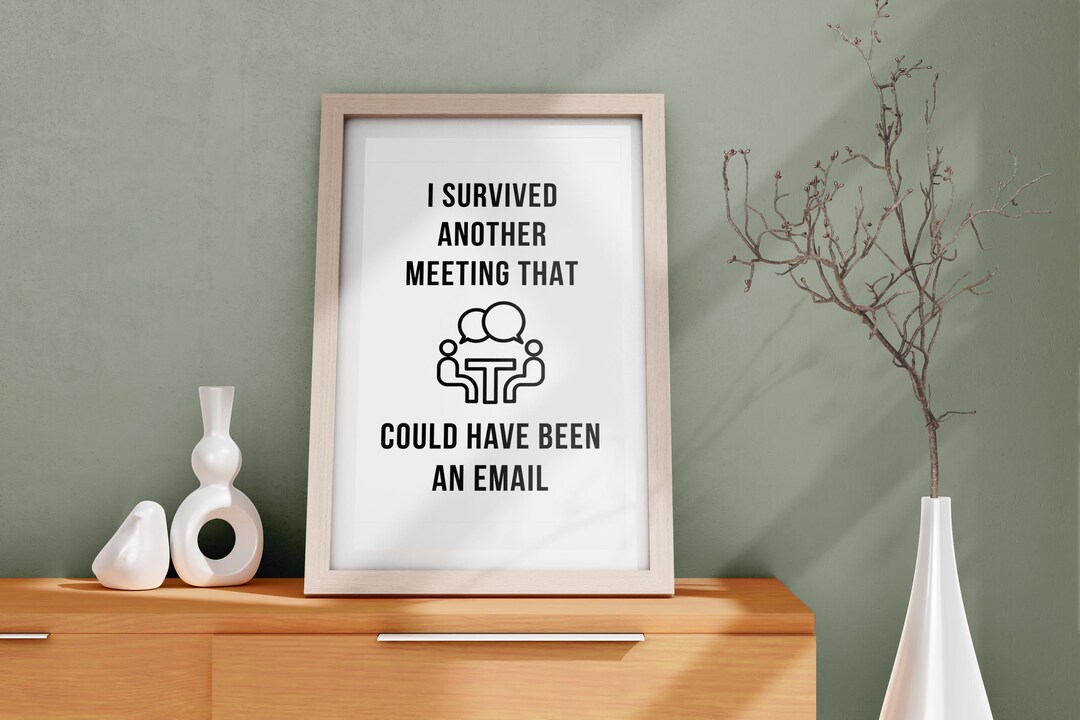 Funny Office Wall Art – Meeting Email Printable Quote (digital Download ...