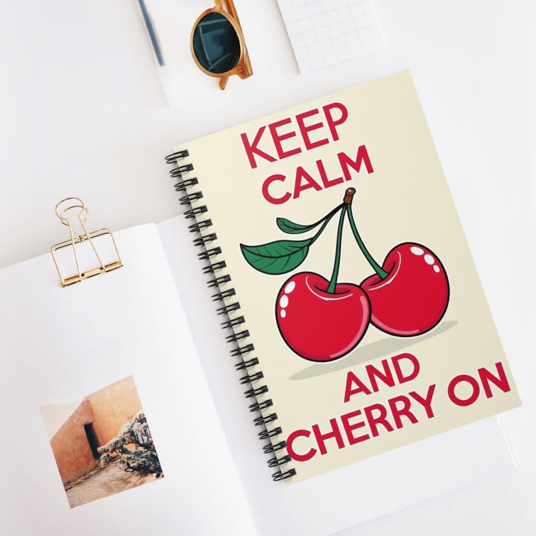 Cherry Themed Spiral Notebook - Keep Calm and Cherry On, Cute Journal ...