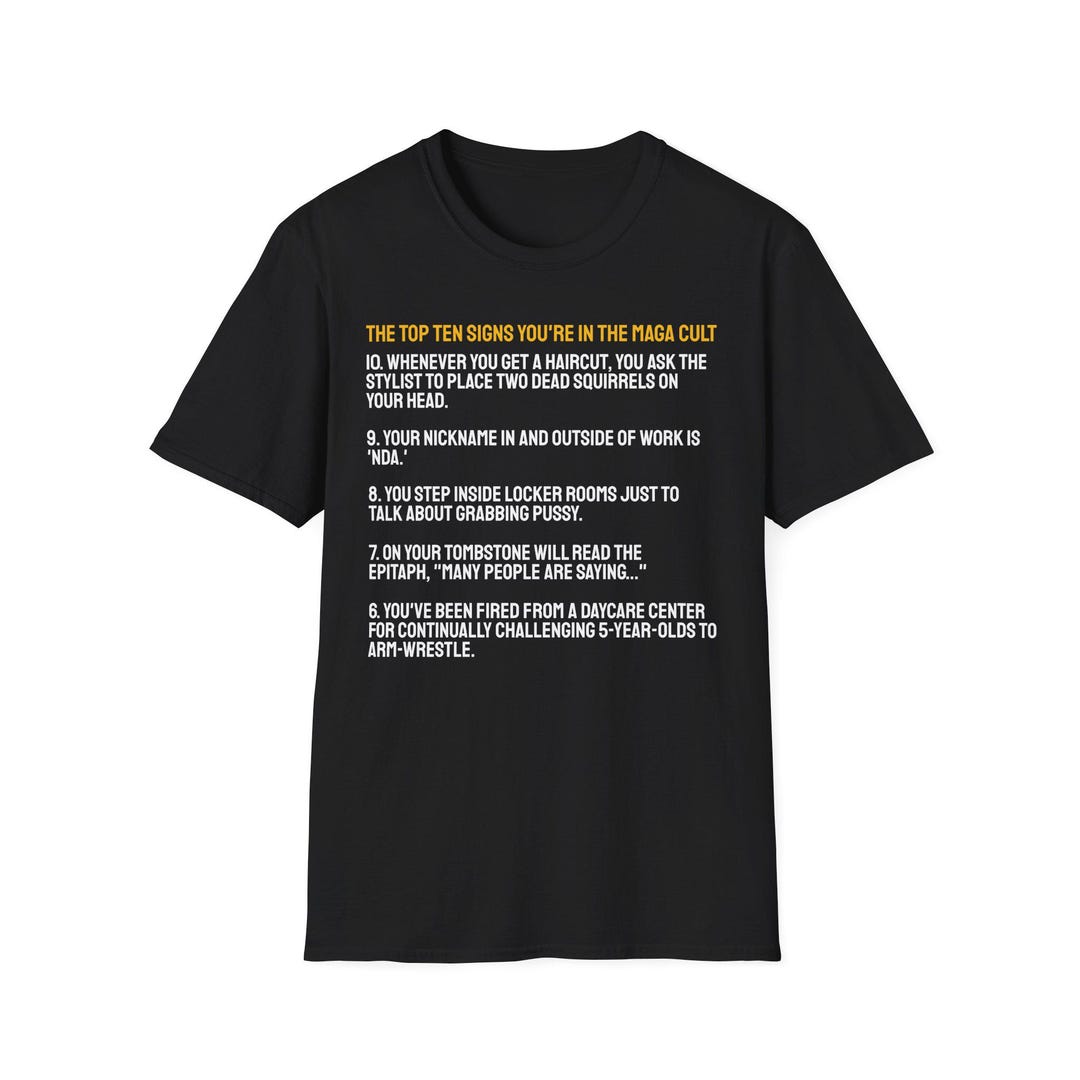 Top Ten Signs You Are in the MAGA Cult T-shirt - Etsy
