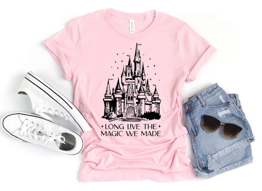 Long Live the Magic We Made PNG File for Shirt - Disneyworld Taylor ...