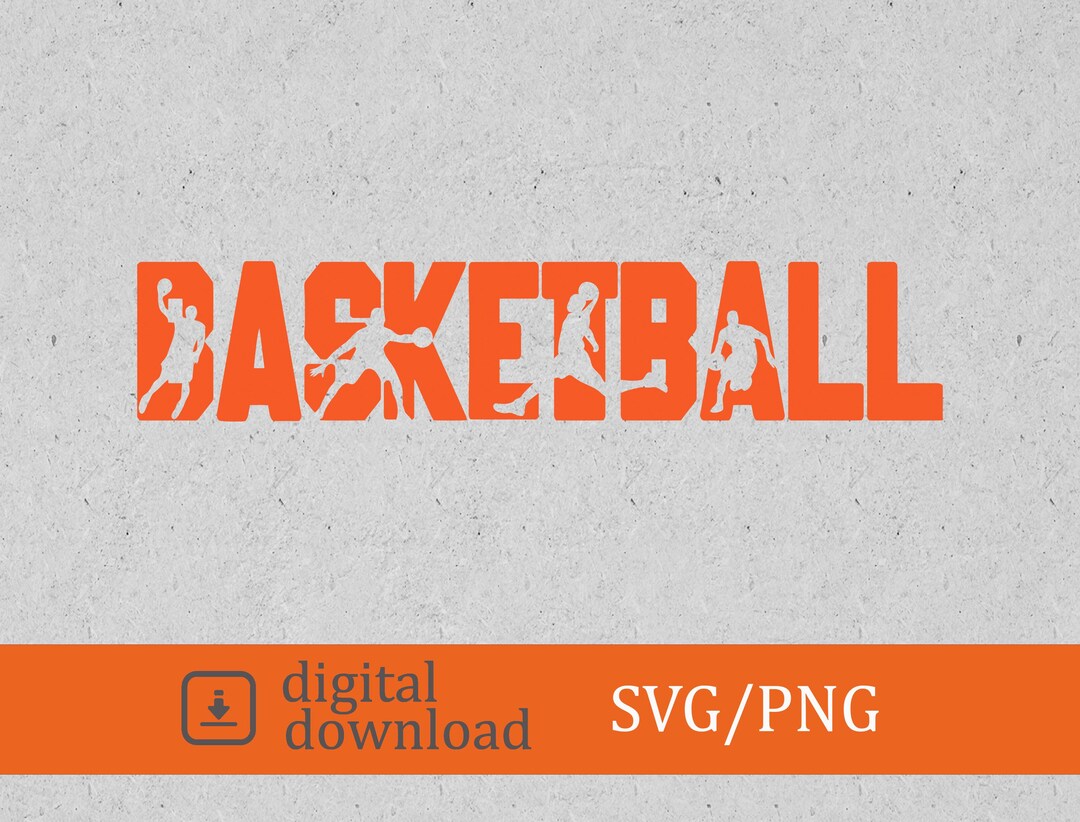 Basketball SVG & PNG Digital Download Sports Text, Basketball Clipart ...