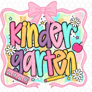Kindergarten Png, Coquette Bow Png, Back to School, Gift for Teacher ...