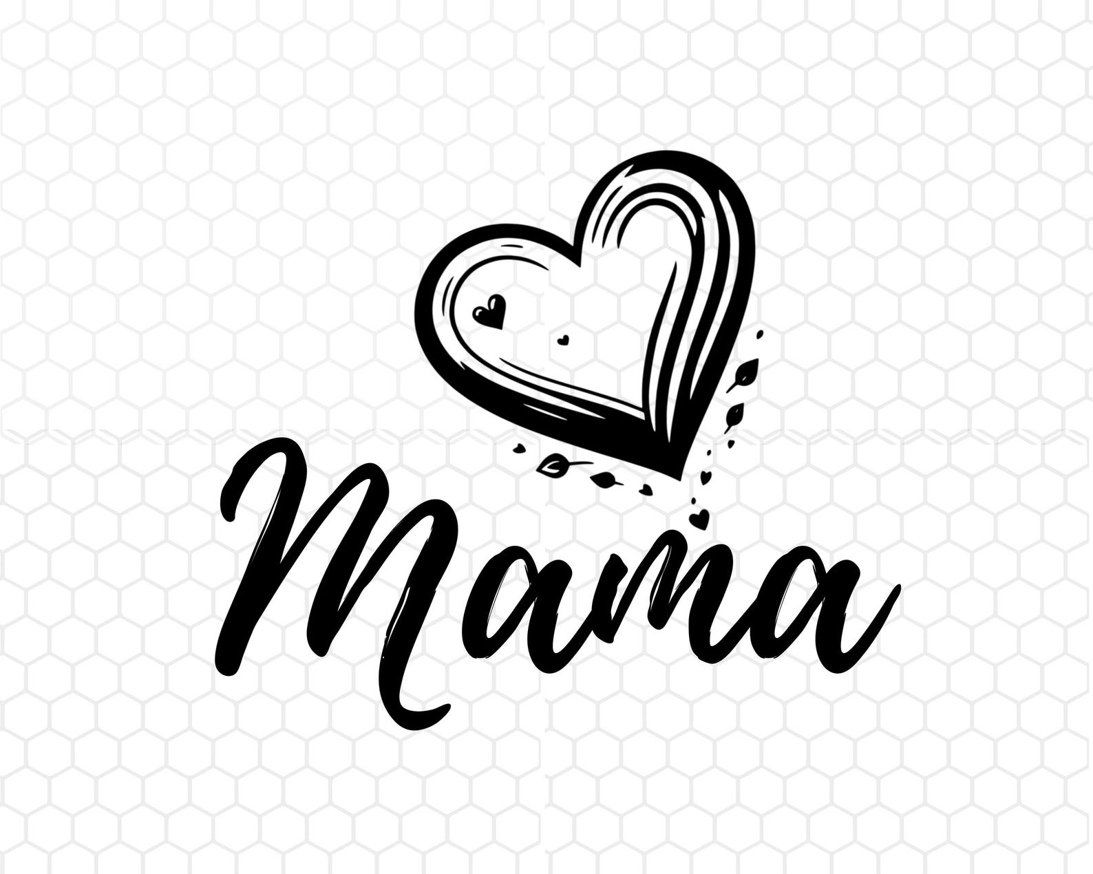 Mama PNG, Mom Png, Mom Heart Png, Mama Shirt Design, Mom Tshirt Design ...