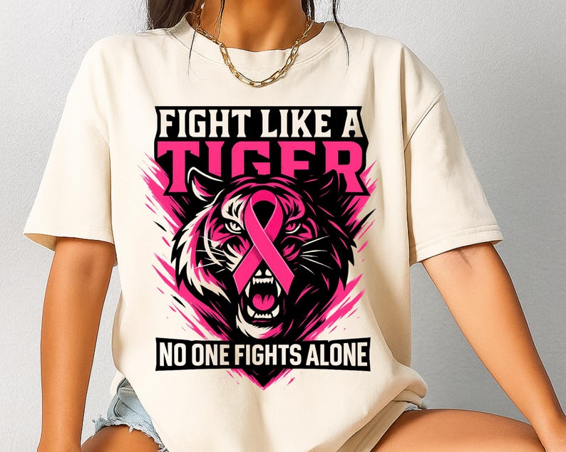 Fight Like a Tiger PNG, Breast Cancer Awareness Sublimation Design ...