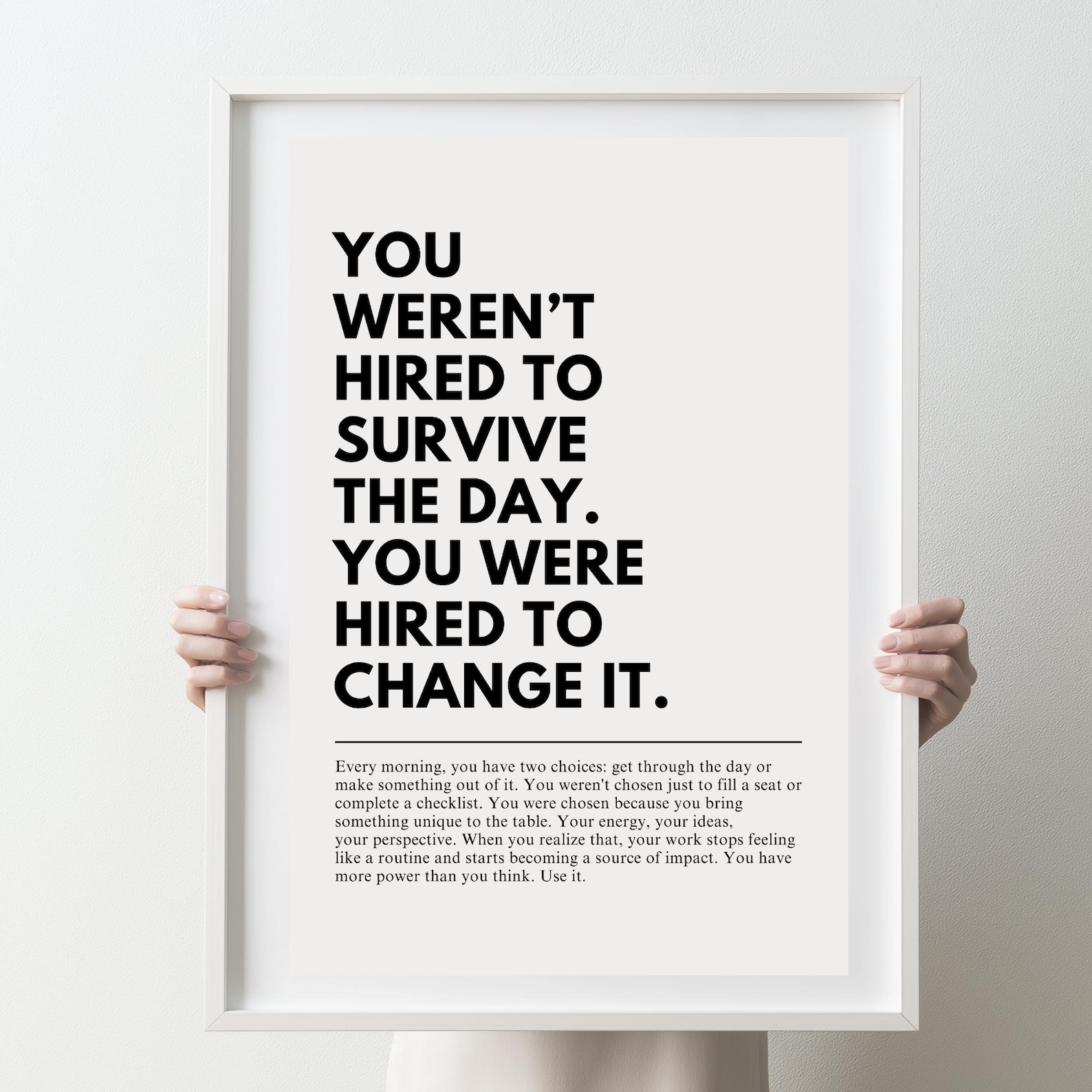 Change the Day - Workplace Motivational Quote Wall Art, Office Prints ...
