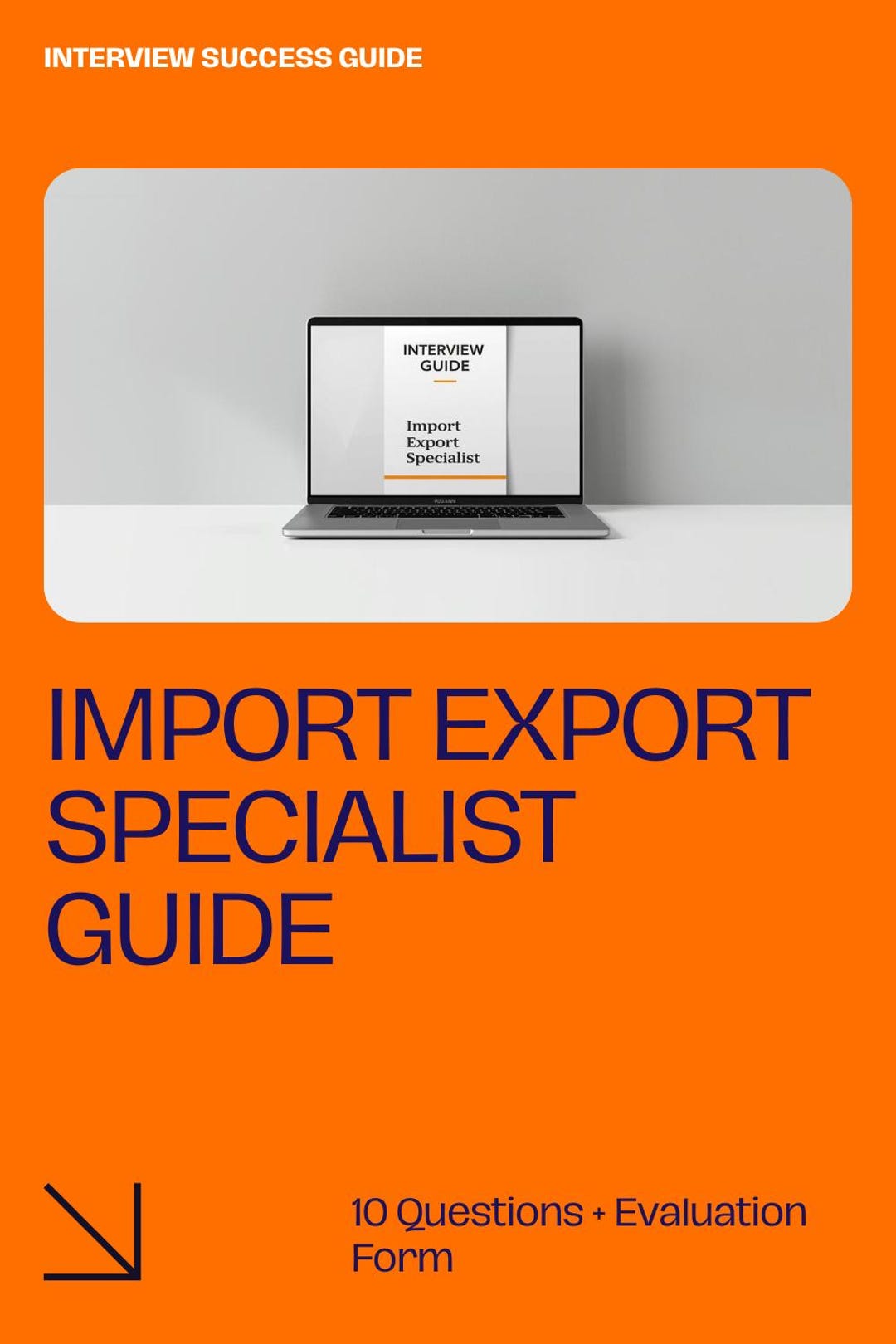 Import Export Specialist Interview Guide: 10 Questions & Evaluation ...