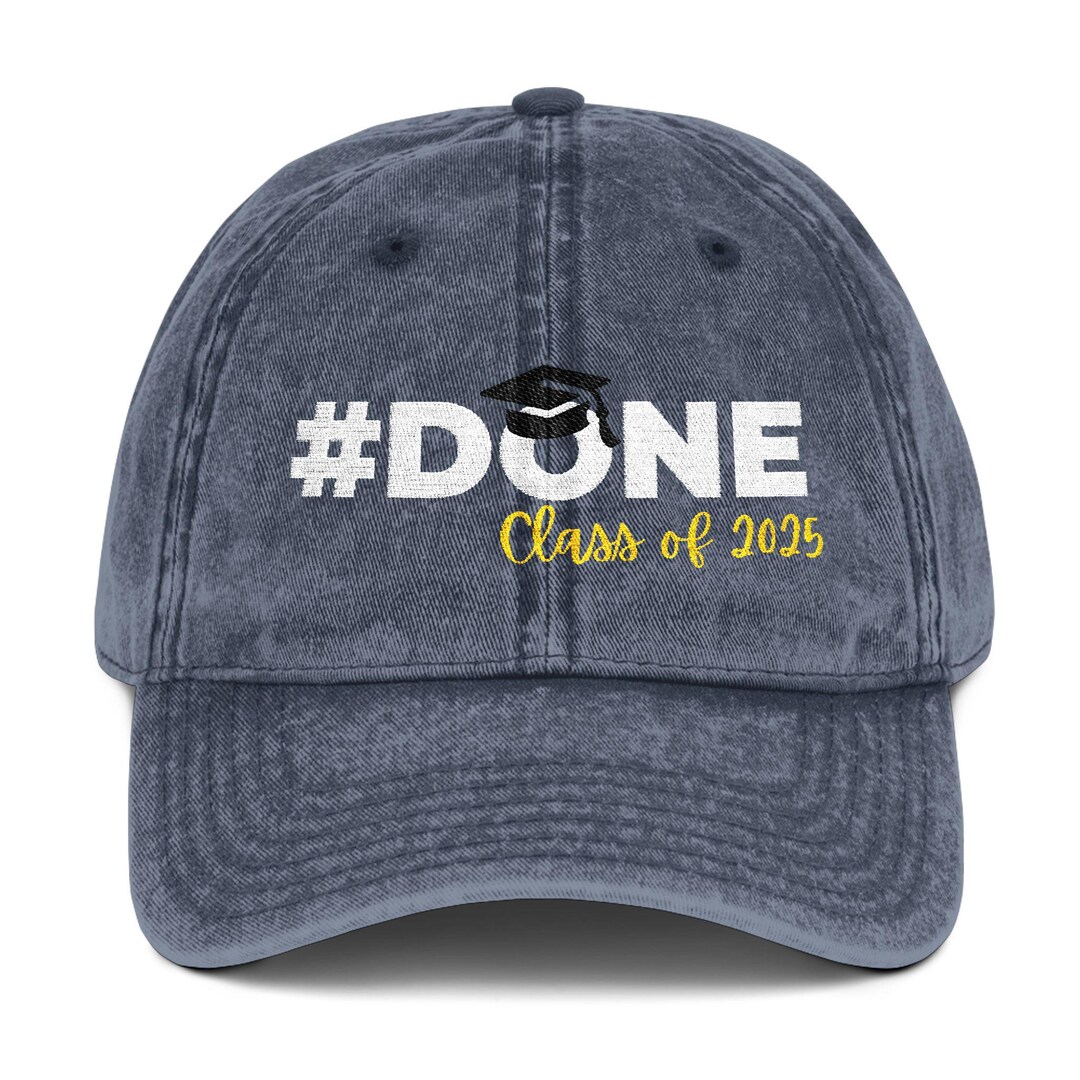 Embroidery Graduation Cap, #done Class of 2025, Senior 2025, Custom ...