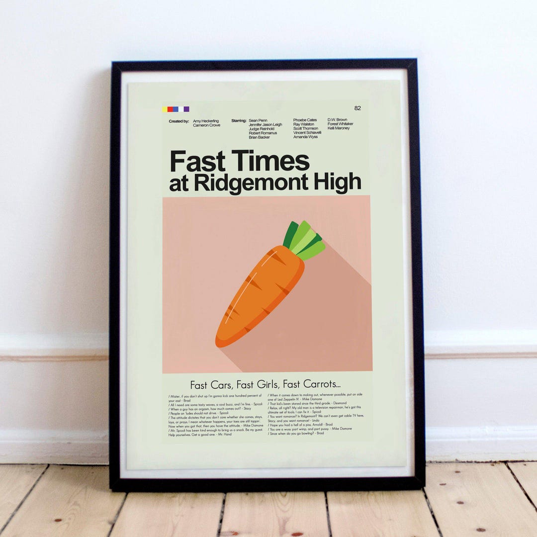 Fast Times at Ridgemont High - Carrot | 12"x18" or 18"x24" Print Only ...
