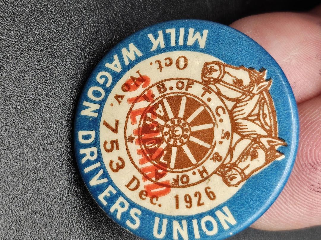 1926 Milk Wagon Drivers Union Pin – Teamsters Local 753 – Vintage Labor ...