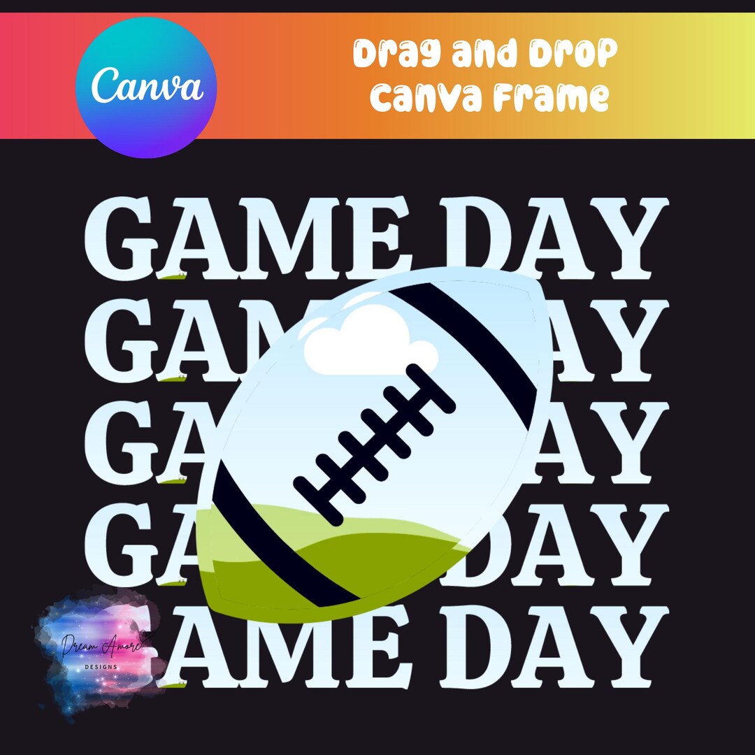 Game Day Canva Template: Drag & Drop Football Frames (PDF Download) - Etsy