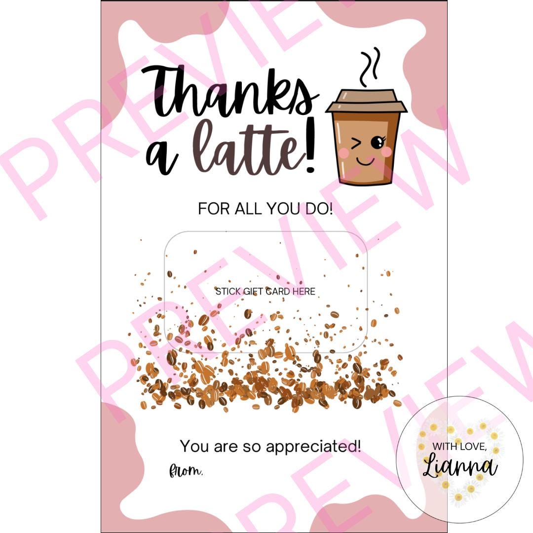 Appreciation Note - Thanks a Latte! - Latte Theme - Digital File - Etsy