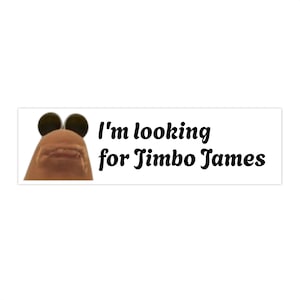 Marcus the Worm Bumper Sticker | I'm Looking for Jimbo James - Etsy