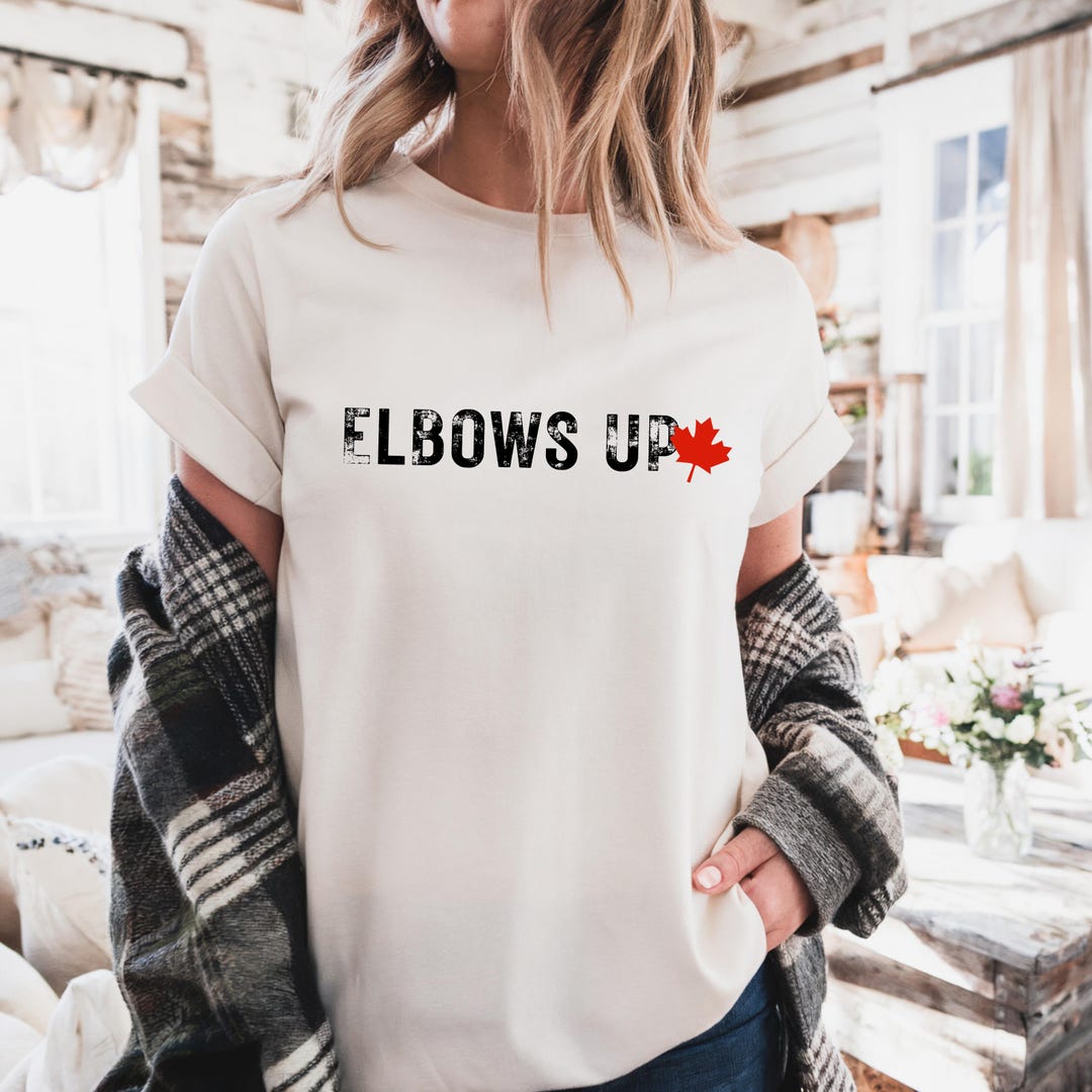 Elbows up Shirt, Canadian Liberal Protest Shirt, Political Democratic ...