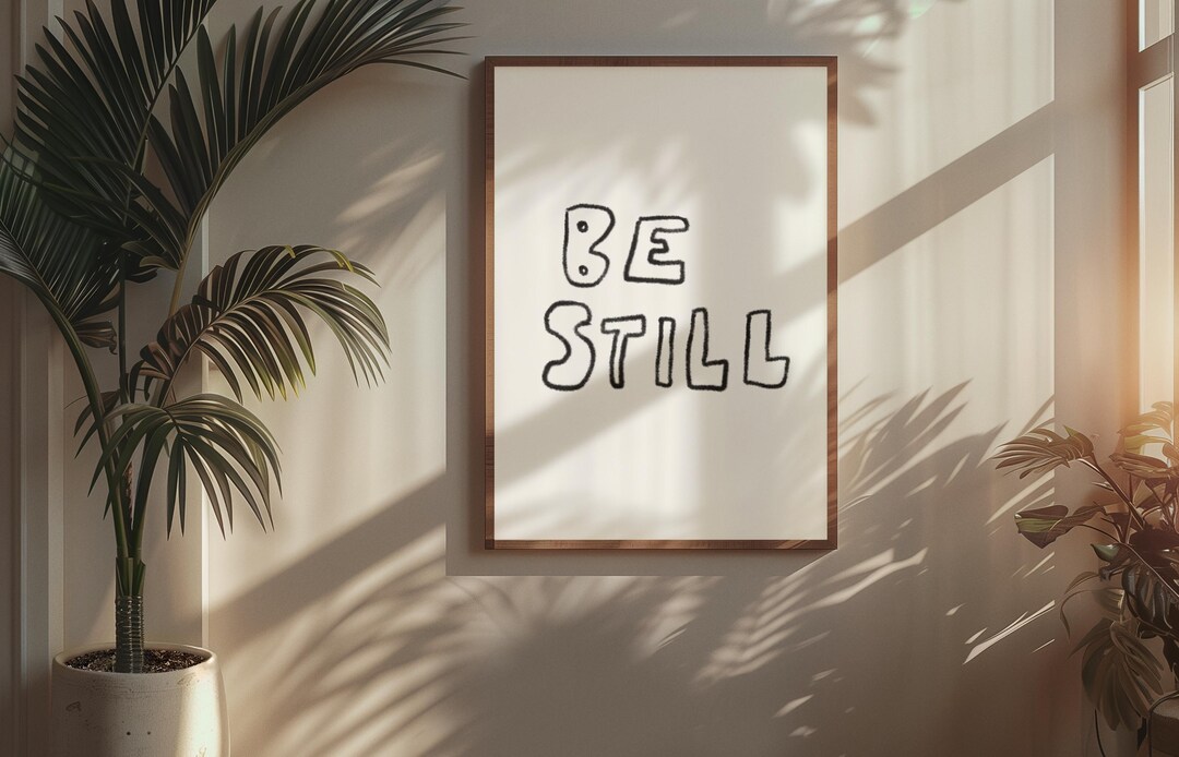 Be Still Poster | Psalm 46:10 | Bible Verse Prints | Christian Decor ...