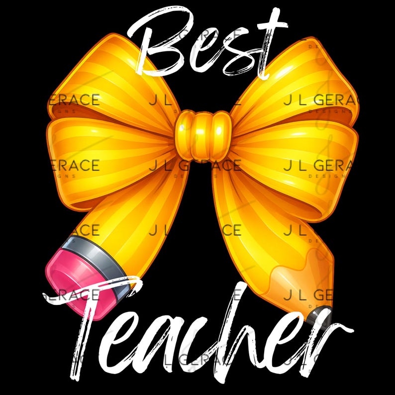 Best Teacher Pencil Bow PNG Clipart Sublimation School Design Gift Art ...