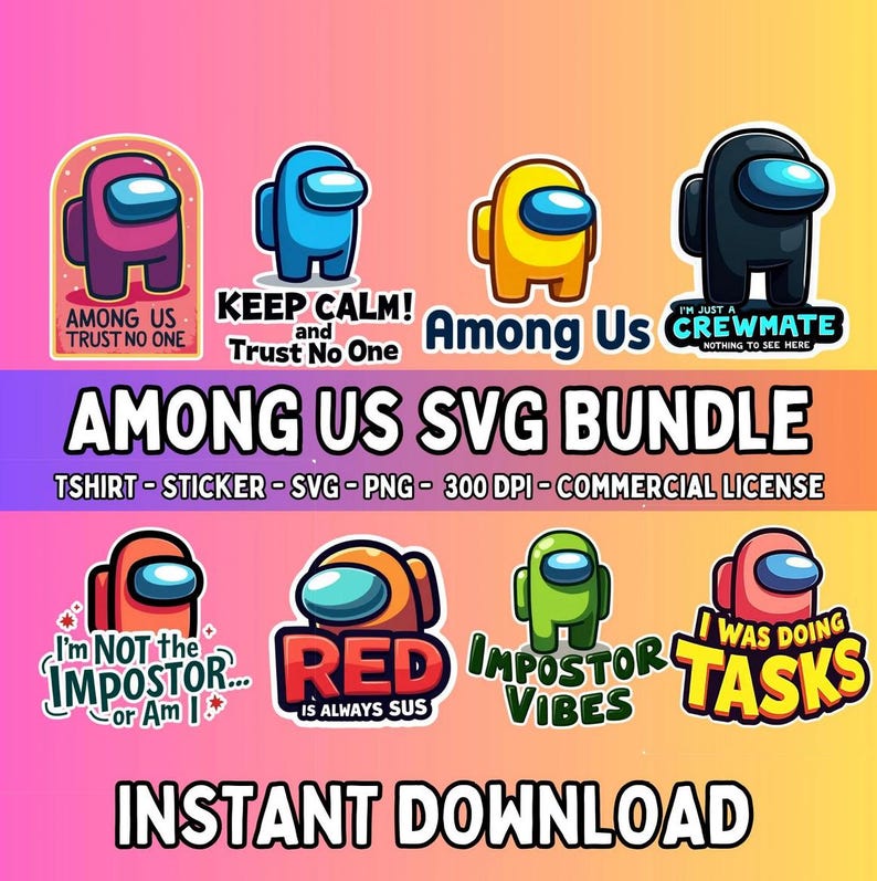 Among Us PNG SVG Clipart Bundle, Cricut, Premium Digital Designs for T ...