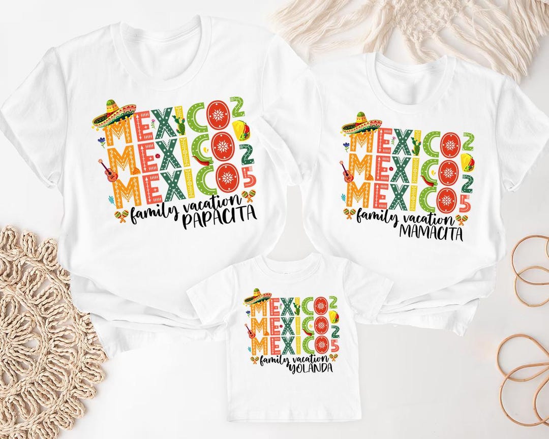 Mexican Family Vacation 2026 Shirt, Mexico Papacita and Mamacito Trip ...