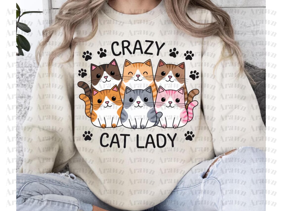 Crazy Cat Lady Png, Sublimation Design, Funny Cats Png, Kitten Png, Cat ...