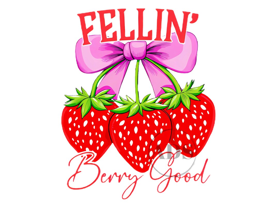 Feeling Berry Good Png, Cute Fruit Pun Png, Summer Png, Funny ...