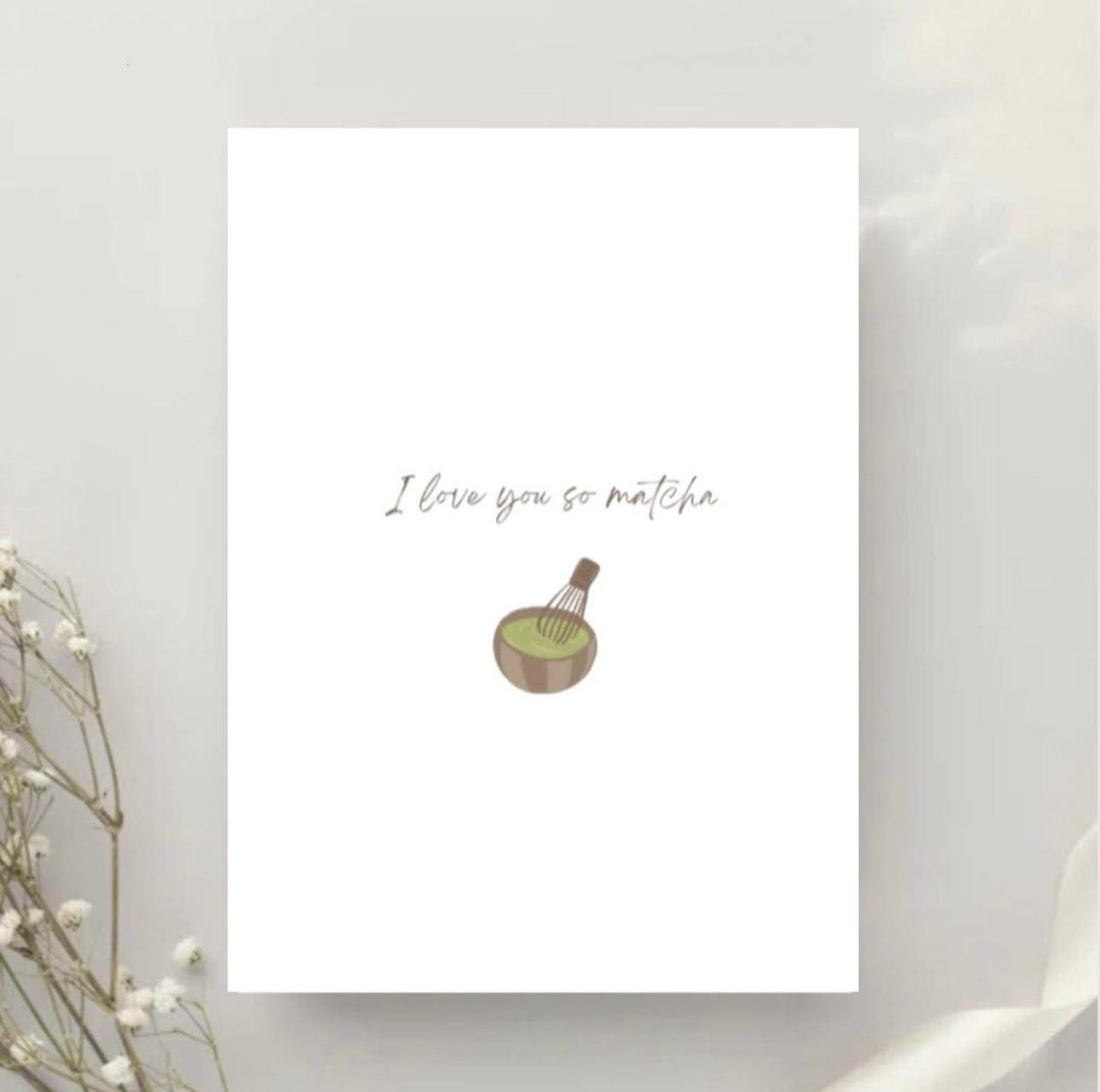 I Love You so Matcha Card | Cute Matcha Pun Card | White Minimalist ...