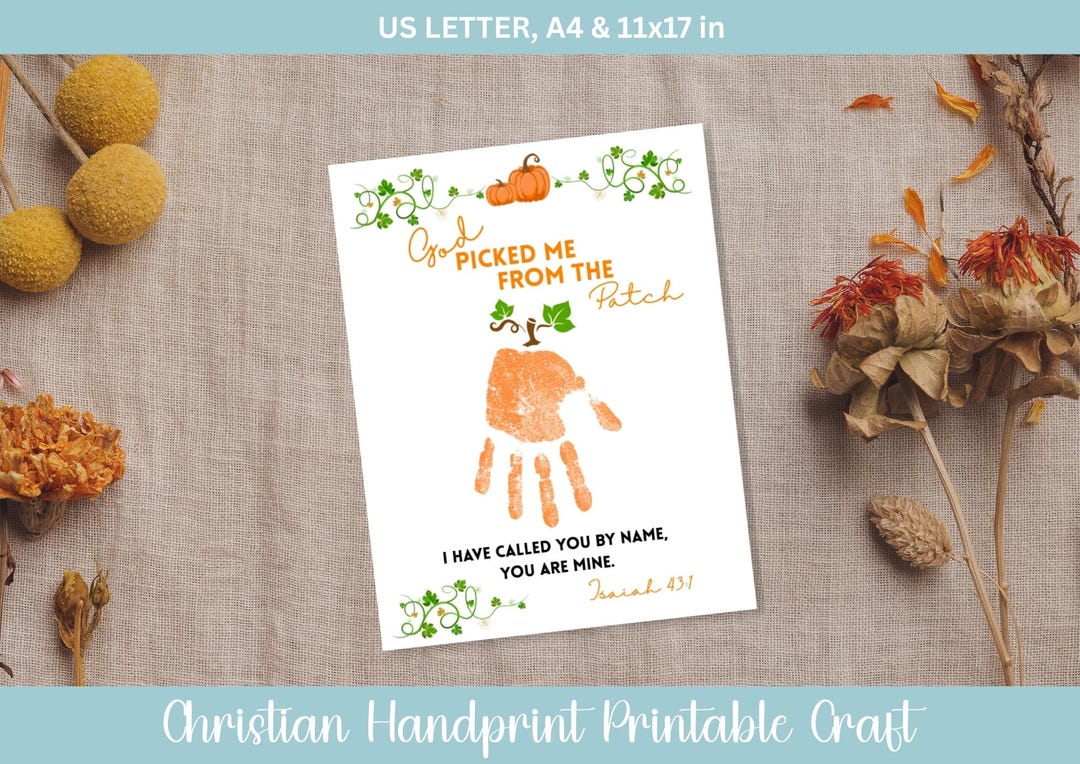 Pumpkin Handprint Craft: God Picked Me, Christian Fall Keepsake (PDF ...