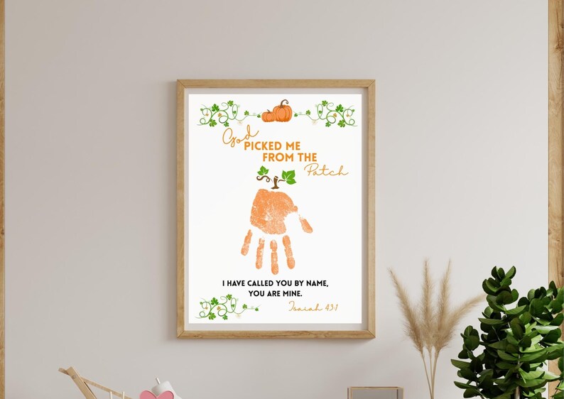 Pumpkin Handprint Craft: God Picked Me, Christian Fall Keepsake (PDF ...
