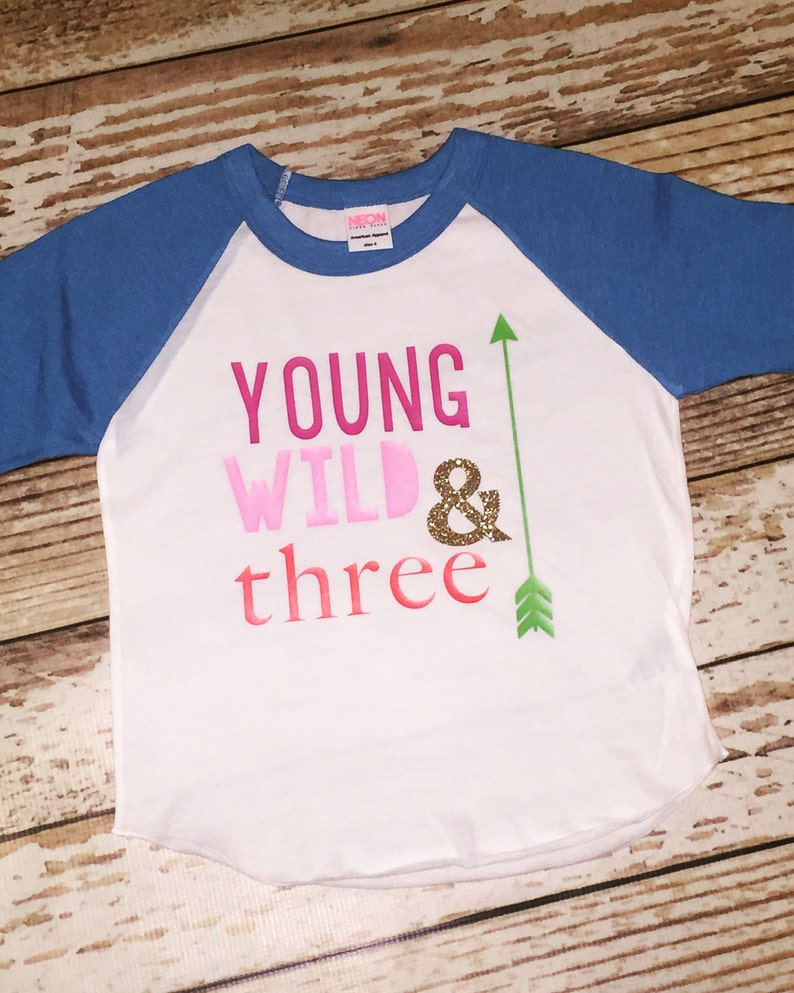 Young Wild and Three Birthday Shirt Third Birthday Shirt | Etsy