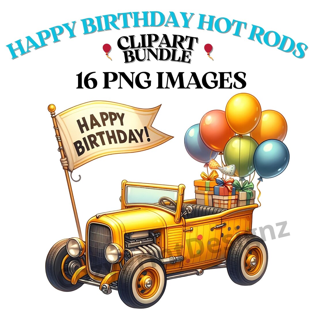 Happy Birthday Hot Rods Clipart Bundle, 16 Hot Rod Graphics, Hot Rods ...