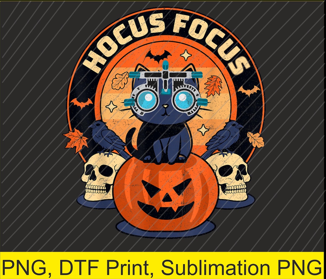 Hocus Focus Optometry Halloween Optometrist Eye Doctor Cat Png ...