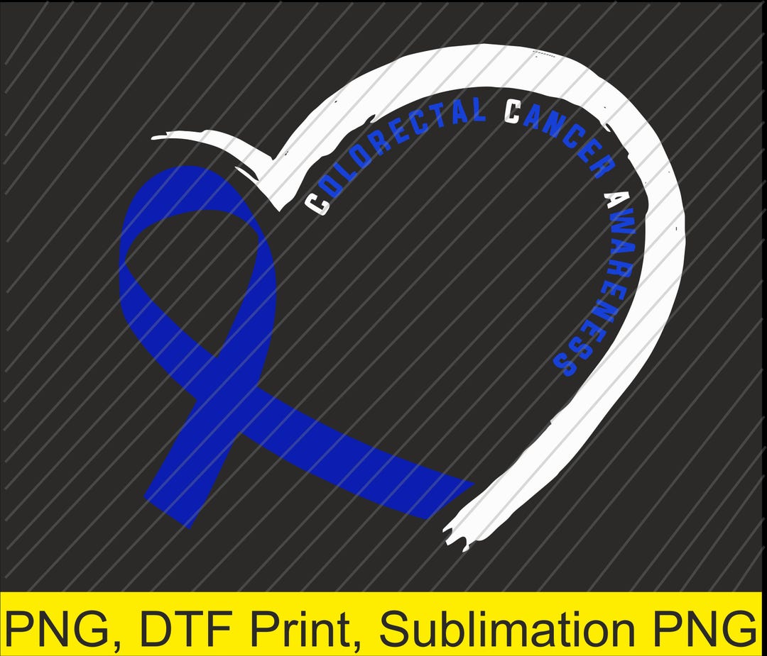 Colorectal Cancer Awareness Png, Svg | Digital Download | DTF Print ...