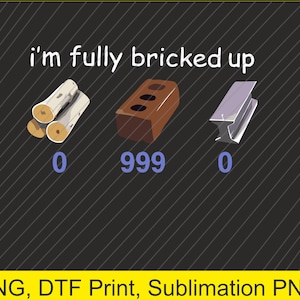 Im Fully Bricked up Shirt - Etsy