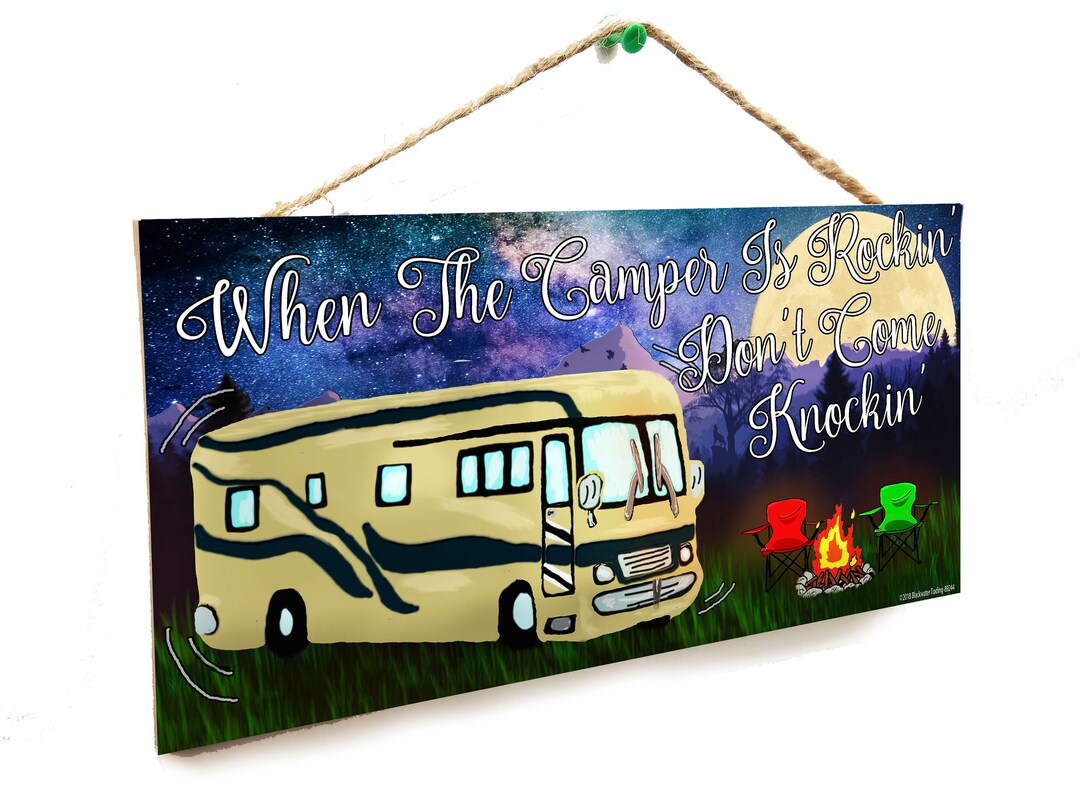 RV Motor Home Moon Mountains Night If the CAMPER is Rockin' Don't Come ...