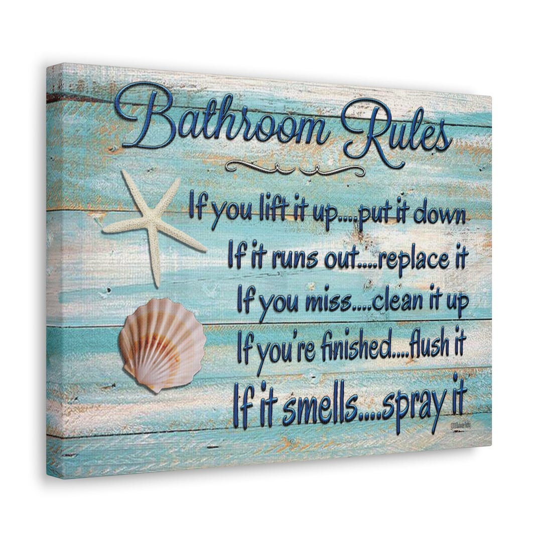 Seashells Bathroom Rules If It Smells Spray It Beach Fun Canvas Gallery ...