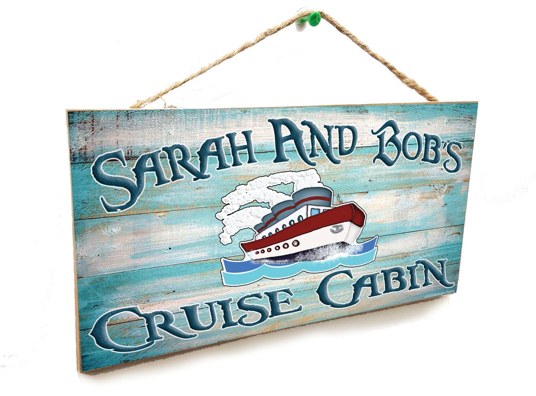 Personalized your Name's Cruise Cabin Fun Cruise Boat Ship 5 X 10 SIGN ...