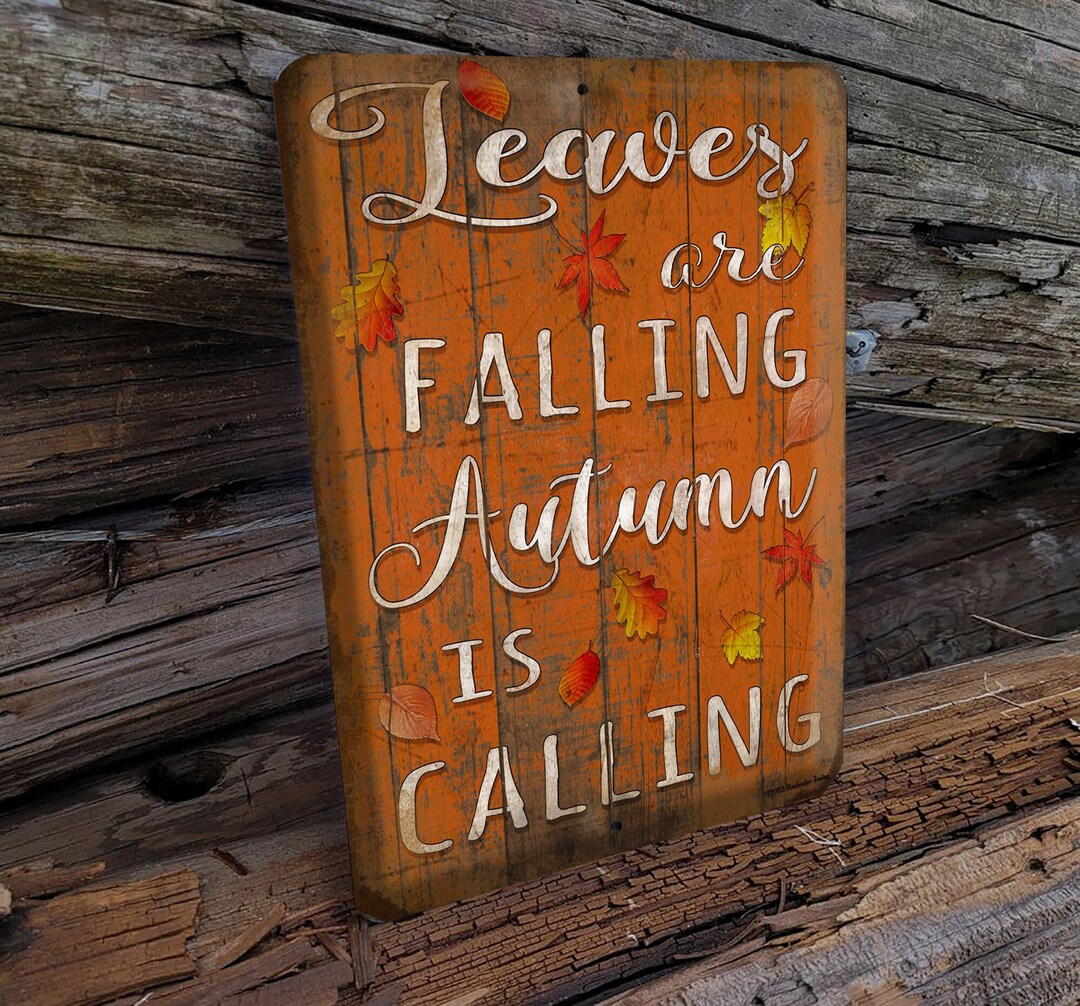 Metal 9x12 Leaves Falling Autumn is Calling Halloween Fall Sign Plaque ...
