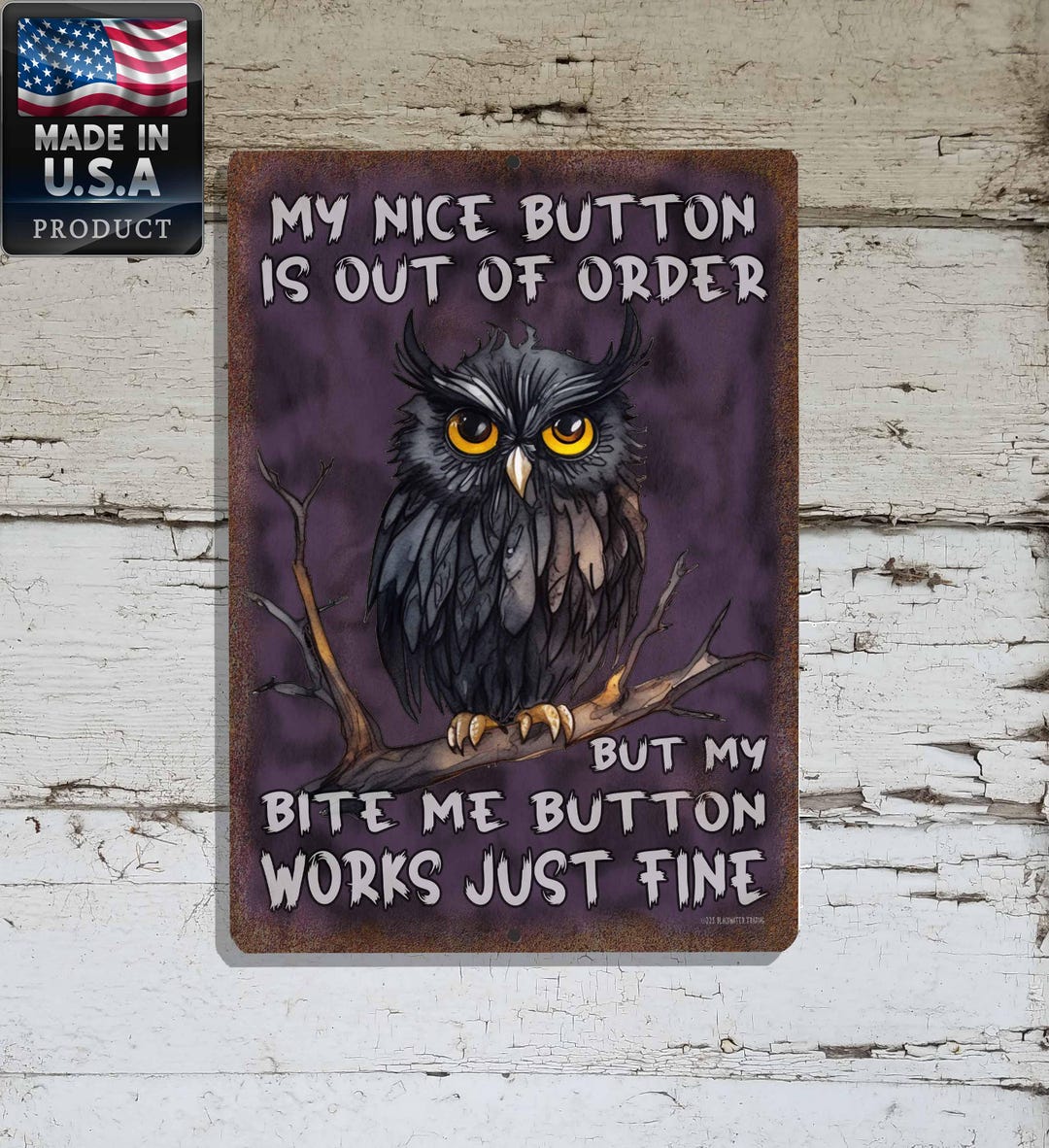 My Nice Button is Out of Order My Bite Me Button Works Fine Grumpy Owl ...
