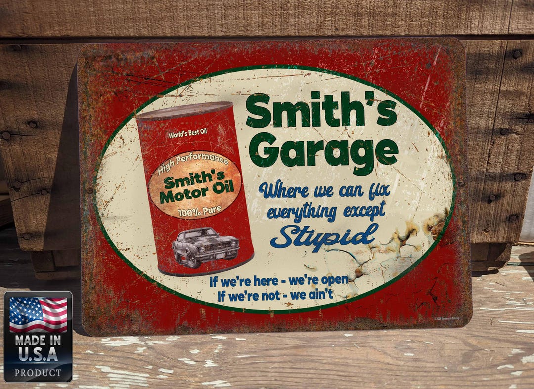 Personalized Motor Oil Garage We Fix Everything but Stupid Vintage ...
