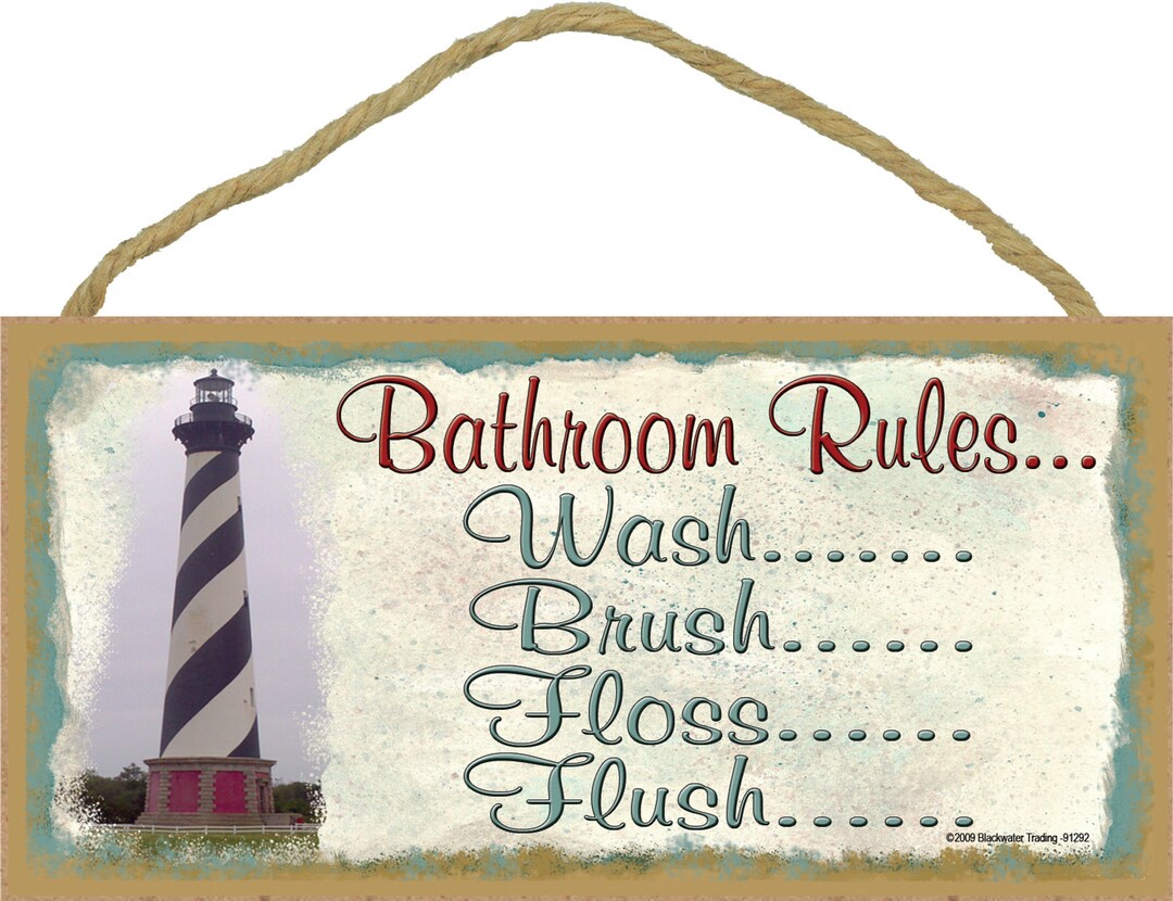 LIGHTHOUSE Bathroom Rules Wash Brush Floss Flush 5 X 10 BATH SIGN ...