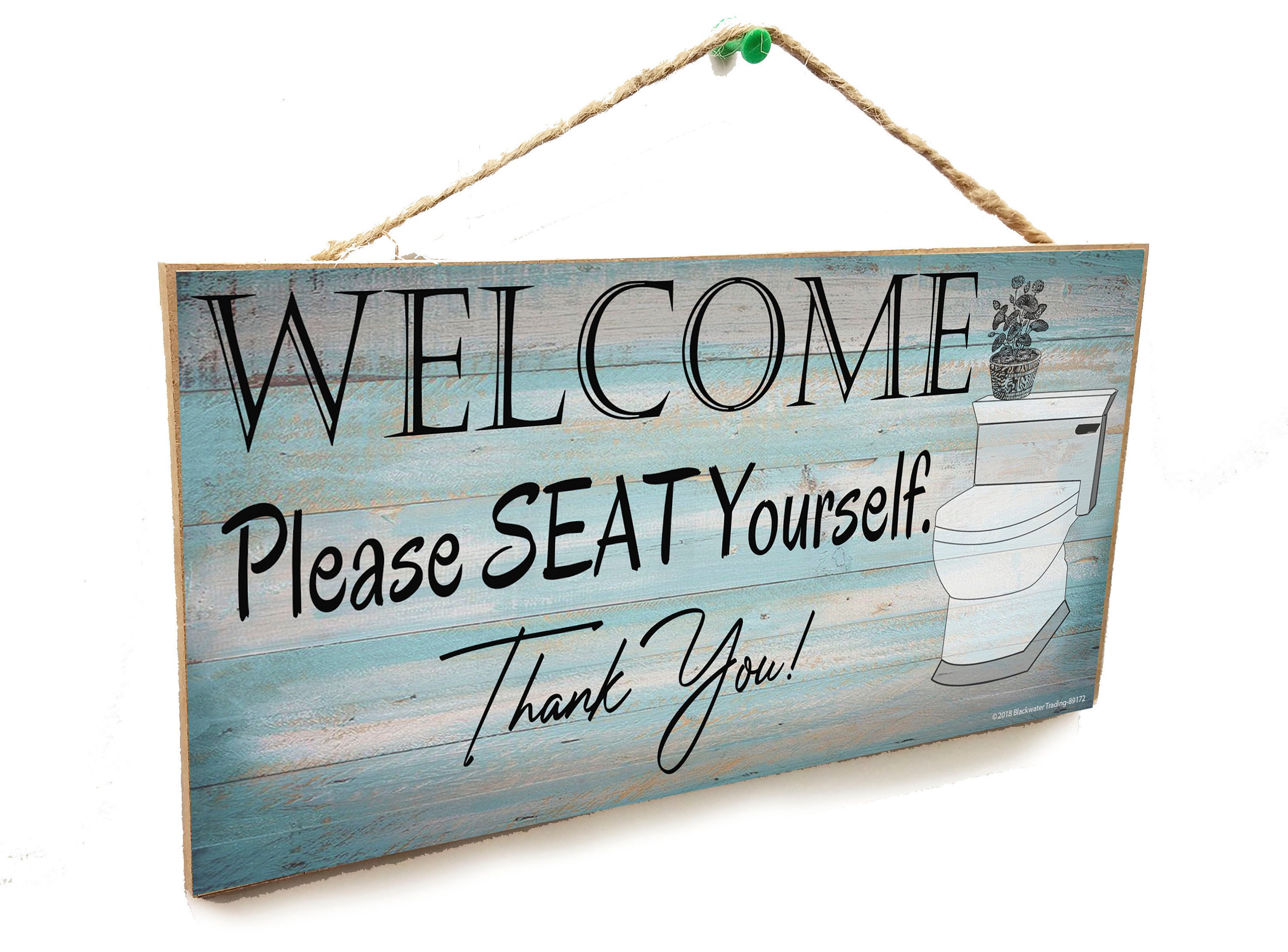 Funny Bathroom Toilet Welcome Please Seat Yourself Wall Art Sign Plaque ...