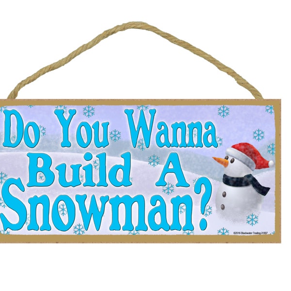 Do You Wanna Build a Snowman Sign - Etsy