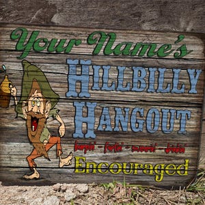 Personalized Hillbilly Hangout Burpin' Fartin' Swearin' Drinkin ...