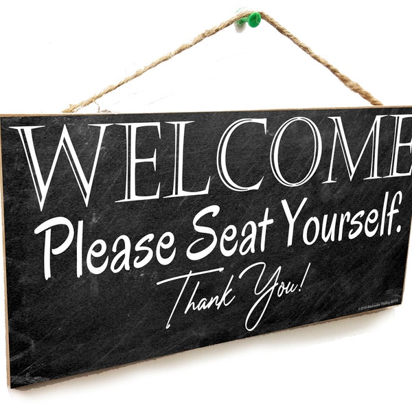Welcome Please Seat Yourself - Etsy
