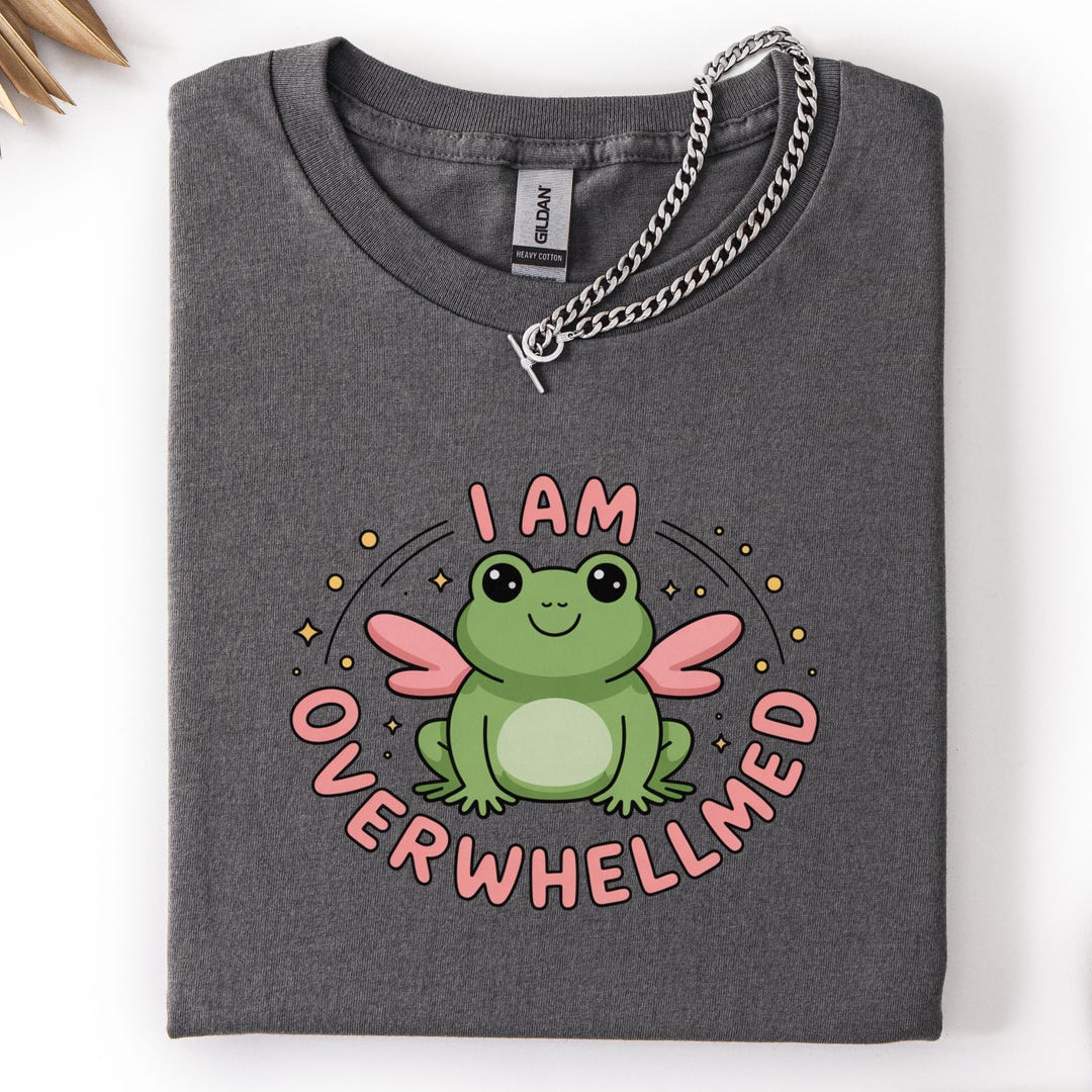 I Am Overwhelmed Frog Graphic T-shirt, Pink Cotton Unisex Tee With Cute ...