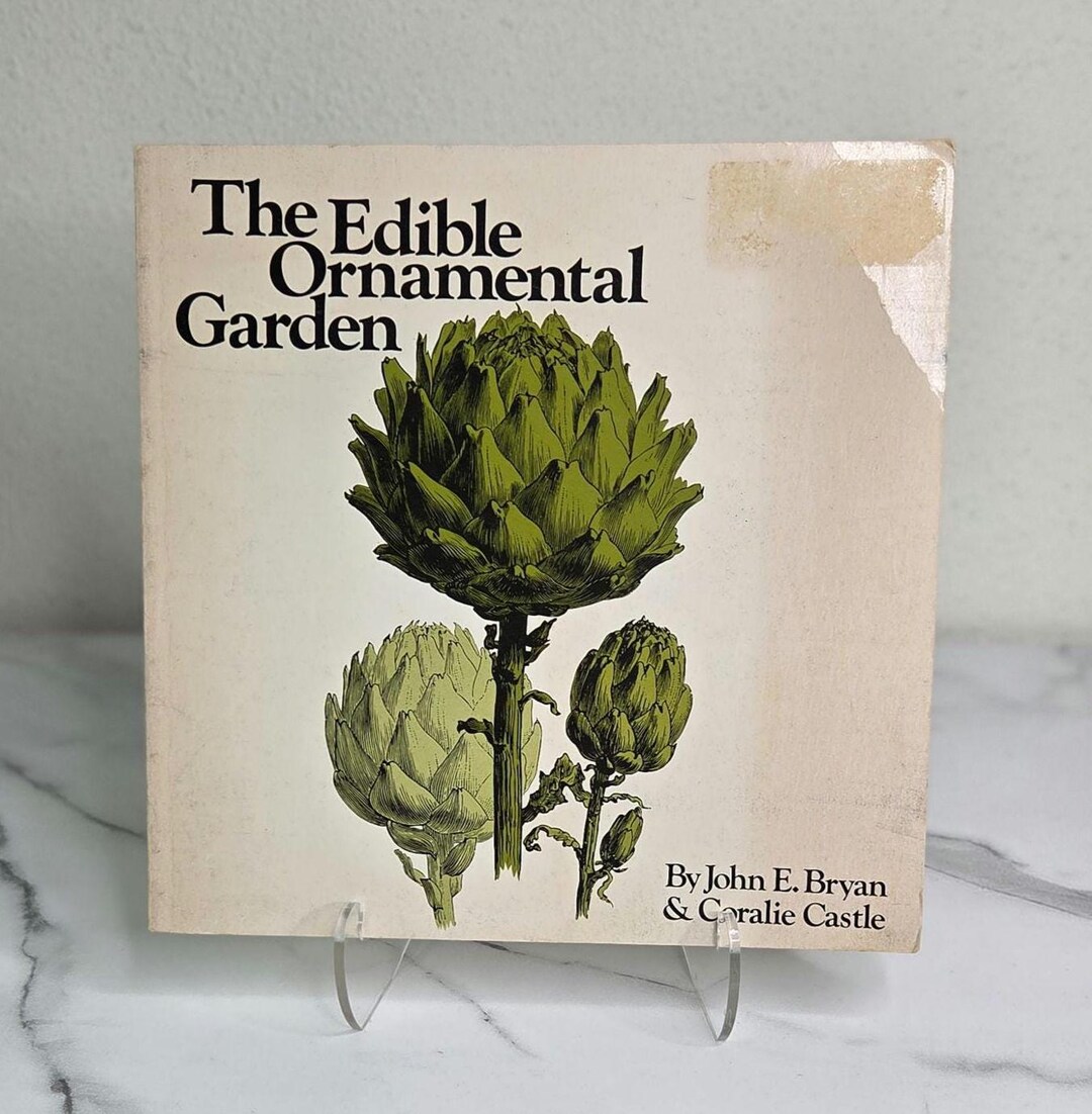 1975 VTG "the Edible Ornamental Garden" Paperback - by John E. Bryan ...