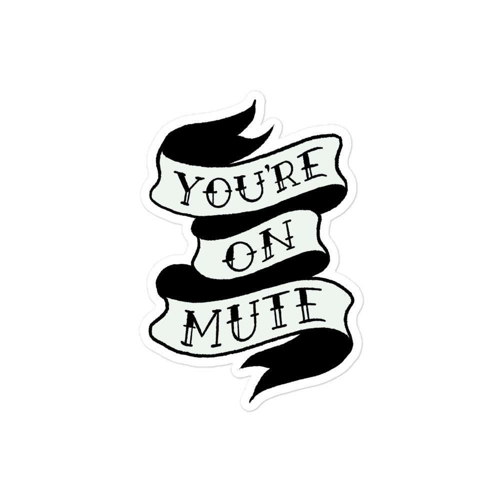 You're on Mute Sticker - Etsy UK