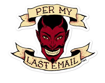 Per My Last Email Sticker | Etsy