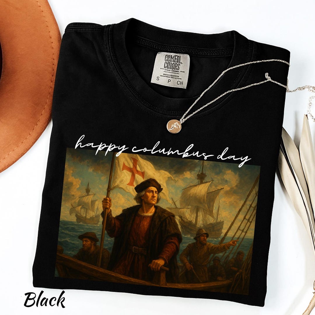 Comfort Colors® Happy Columbus Day Shirt, Christopher Columbus Shirt ...